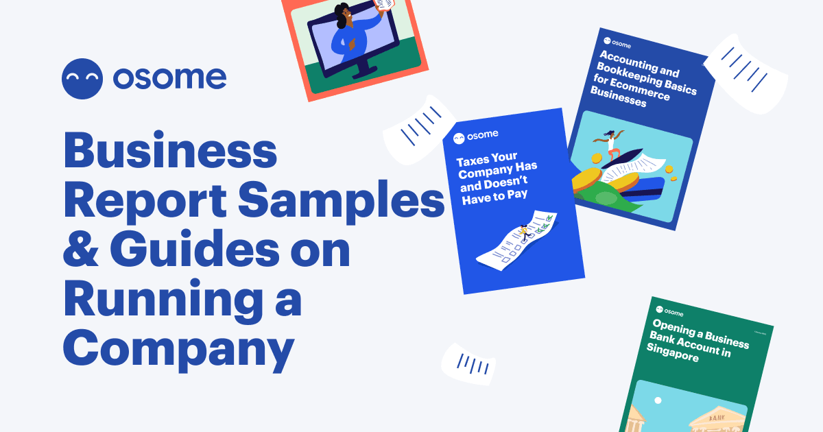 Business Report Samples & Guides for Companies in Singapore