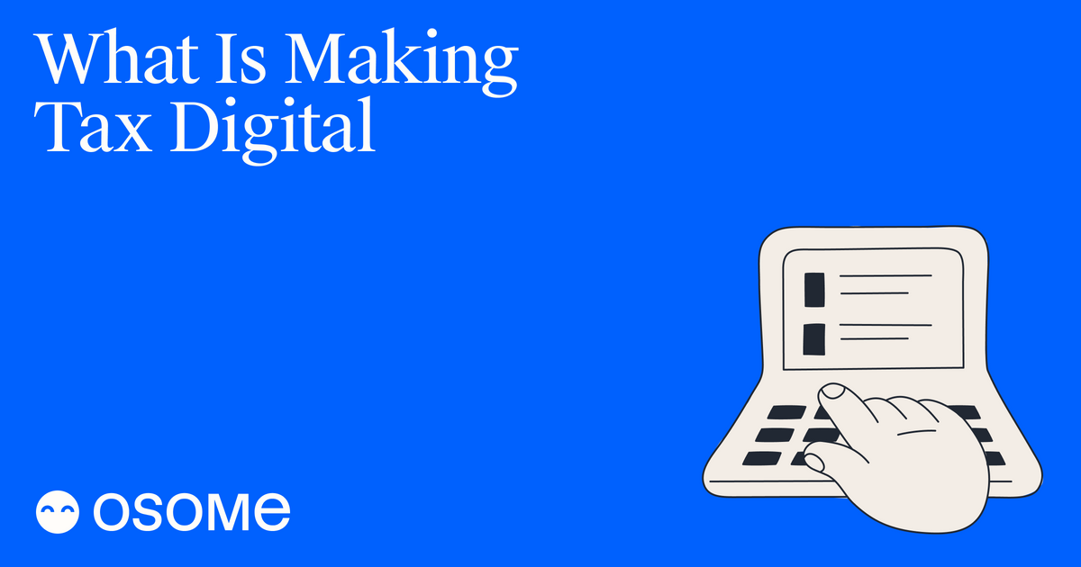 Making Tax Digital: A Complete Guide for Bussinesses