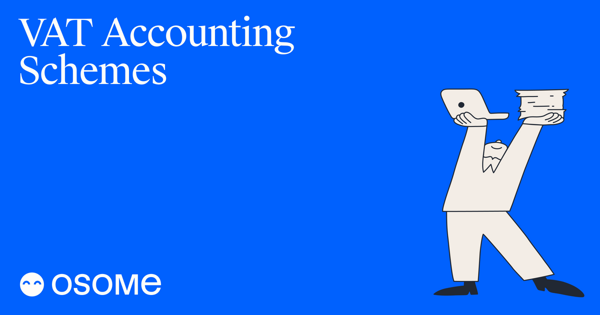 VAT Accounting Schemes in the UK - Osome
