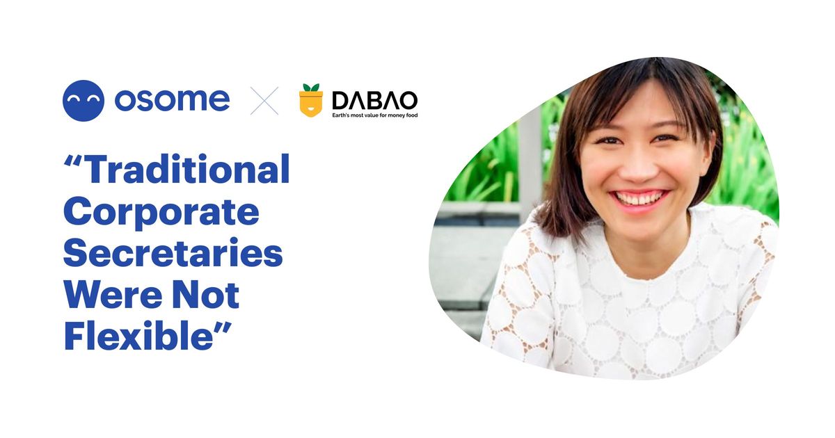 How Osome Helped Dabao Save Lots of Time on Corporate Secretary